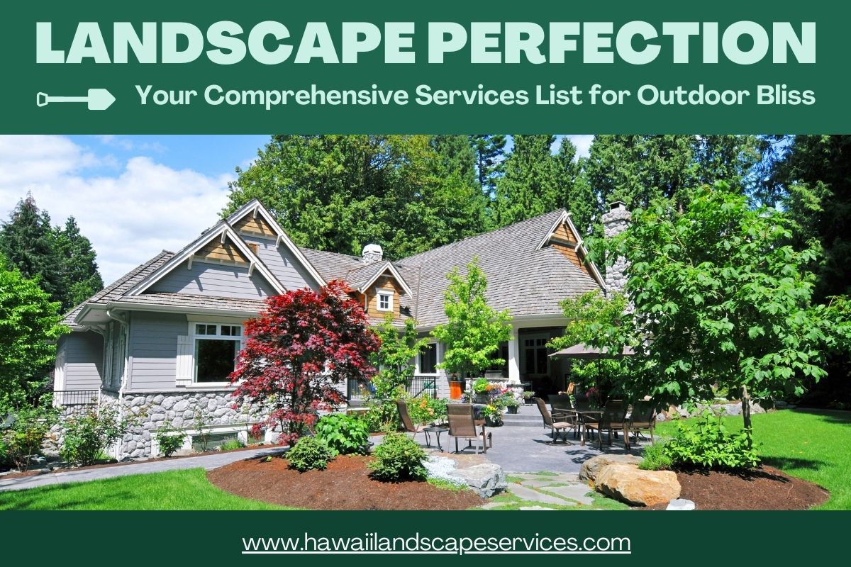 The Ultimate Landscape Services List You Need